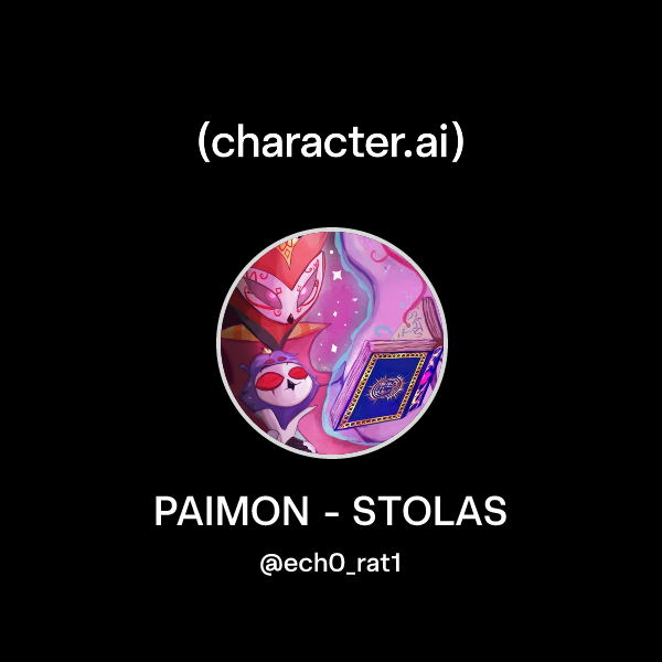 Chat with PAIMON - STOLAS | character.ai | AI Chat, Reimagined–Your ...