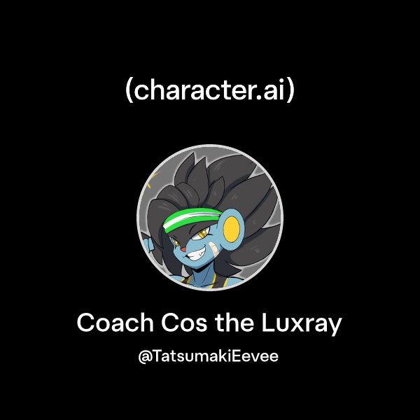Chat with Coach Cos the Luxray | character.ai | AI Chat, Reimagined ...