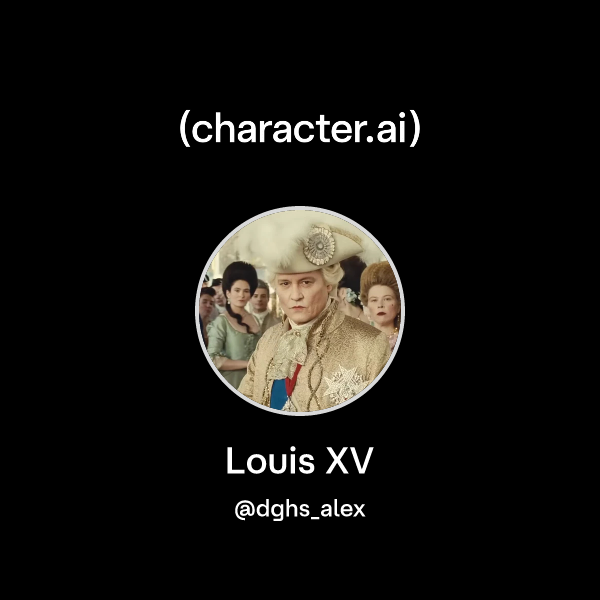 Chat with Louis XV | character.ai | AI Chat, Reimagined–Your Words ...