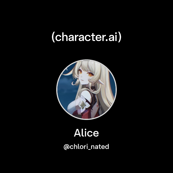 Chat with Alice | character.ai | AI Chat, Reimagined–Your Words. Your ...