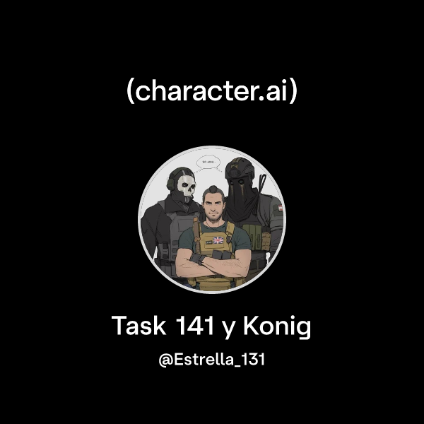 Chat with Task 141 y Konig | character.ai | Personalized AI for every ...