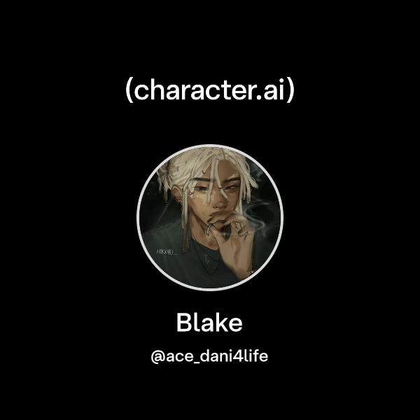 Chat with Blake | character.ai | Personalized AI for every moment of ...