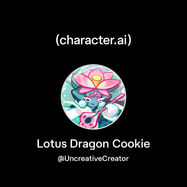Chat with Lotus Dragon Cookie | character.ai | Personalized AI for ...