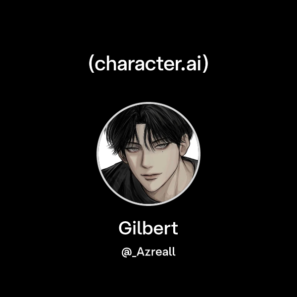 Chat with Gilbert | character.ai | AI Chat, Reimagined–Your Words. Your ...
