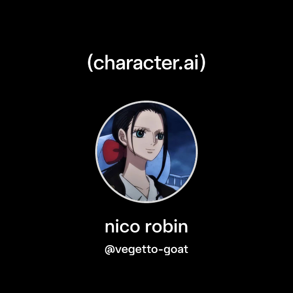 Chat with nico robin | character.ai | AI Chat, Reimagined–Your Words ...