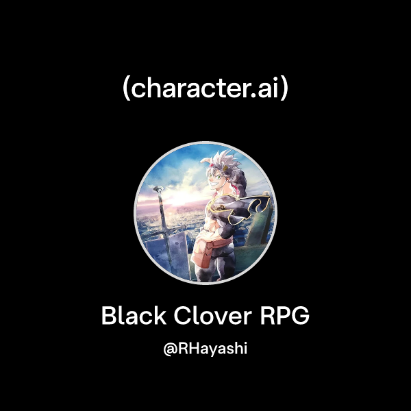 Chat with Black Clover RPG | character.ai | AI Chat, Reimagined–Your ...