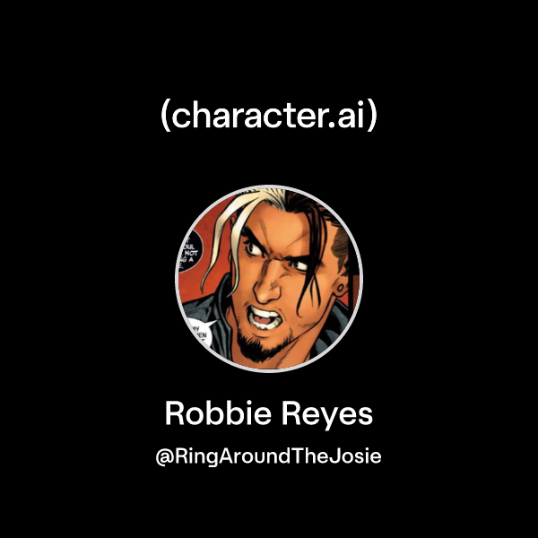 Chat with Robbie Reyes | character.ai | AI Chat, Reimagined–Your Words. Your World.