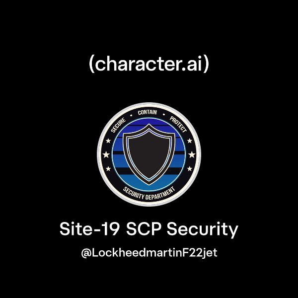 Chat with Site-19 SCP Security | character.ai | AI Chat, Reimagined ...