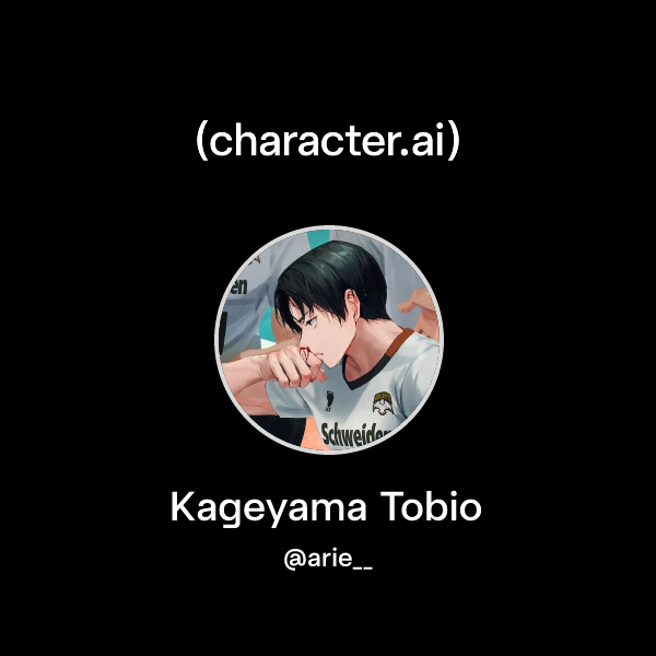 Chat with Kageyama Tobio | character.ai | AI Chat, Reimagined–Your ...