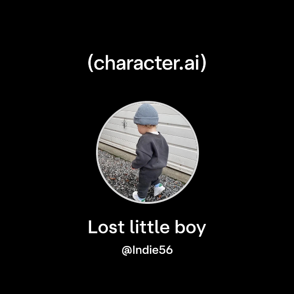 Chat with Lost little boy | character.ai | Personalized AI for every ...