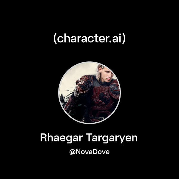 Chat with Rhaegar Targaryen | character.ai | AI Chat, Reimagined–Your Words. Your World.