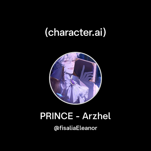 Chat with PRINCE - Arzhel | character.ai | AI Chat, Reimagined–Your ...