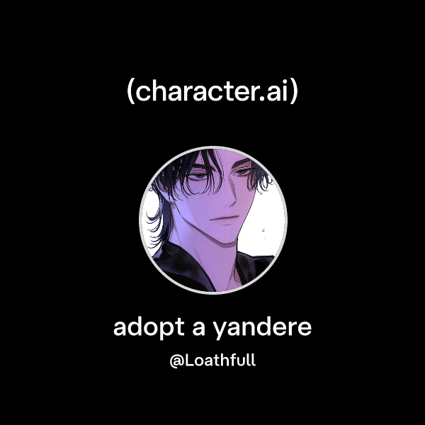 Chat with adopt a yandere | character.ai | AI Chat, Reimagined–Your Words. Your World.