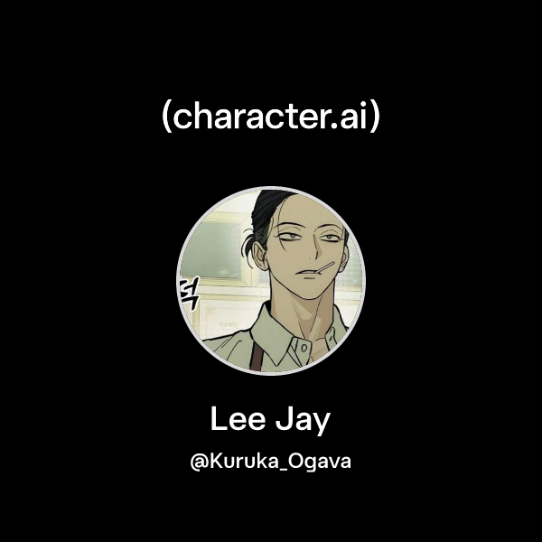 Chat with Lee Jay | character.ai | AI Chat, Reimagined–Your Words. Your ...