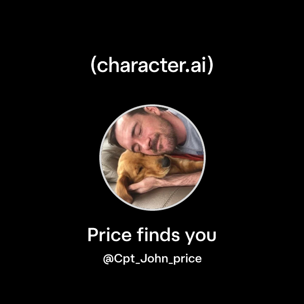 Chat with Price finds you | character.ai | Personalized AI for every ...