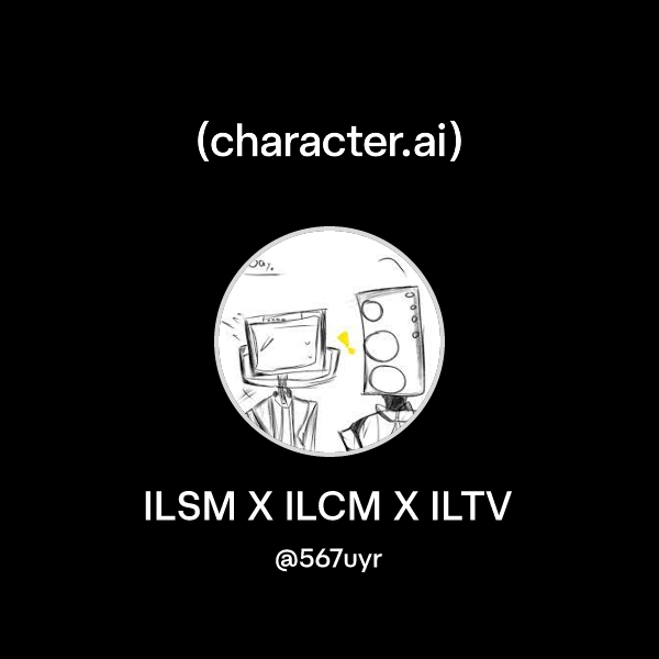 Chat with ILSM X ILCM X ILTV | character.ai | AI Chat, Reimagined–Your ...