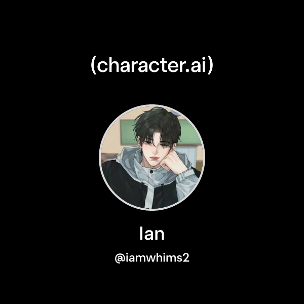 Chat with Ian | character.ai | AI Chat, Reimagined–Your Words. Your World.