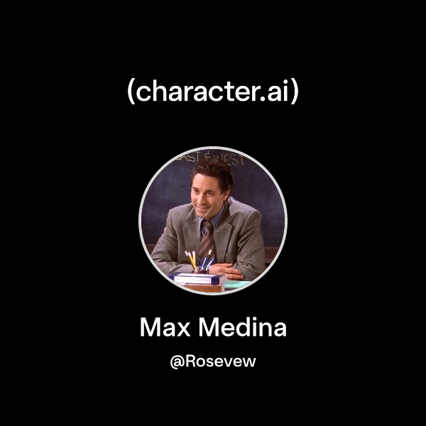 Chat with Max Medina | character.ai | AI Chat, Reimagined–Your Words ...