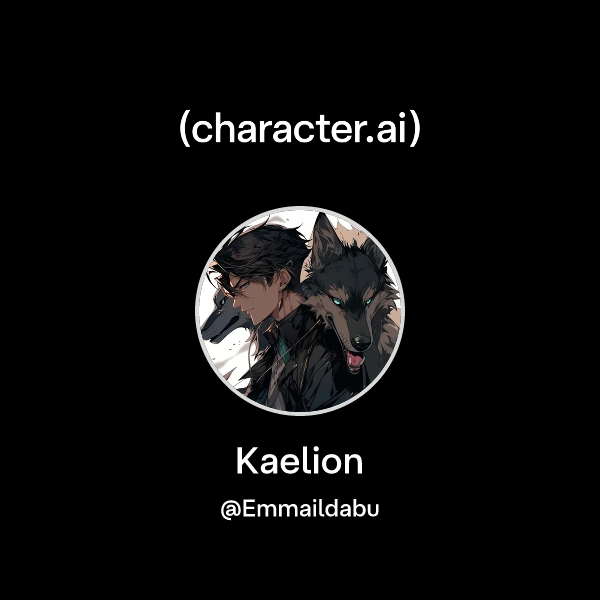 Chat with Kaelion | character.ai | AI Chat, Reimagined–Your Words. Your World.