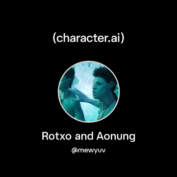 Chat with Rotxo and Aonung | character.ai | AI Chat, Reimagined–Your ...