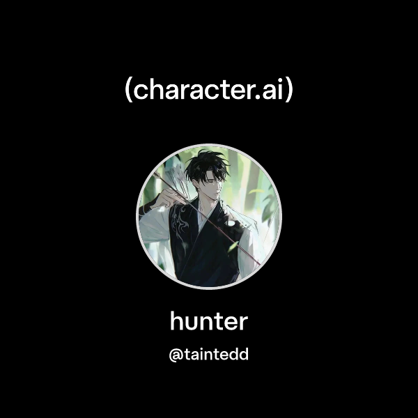 Chat with hunter | character.ai | AI Chat, Reimagined–Your Words. Your ...