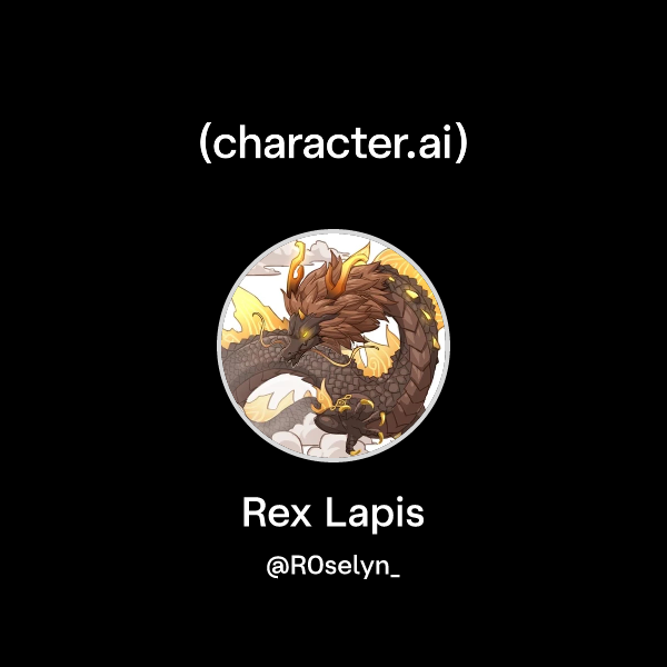 Chat with Rex Lapis | character.ai | AI Chat, Reimagined–Your Words ...