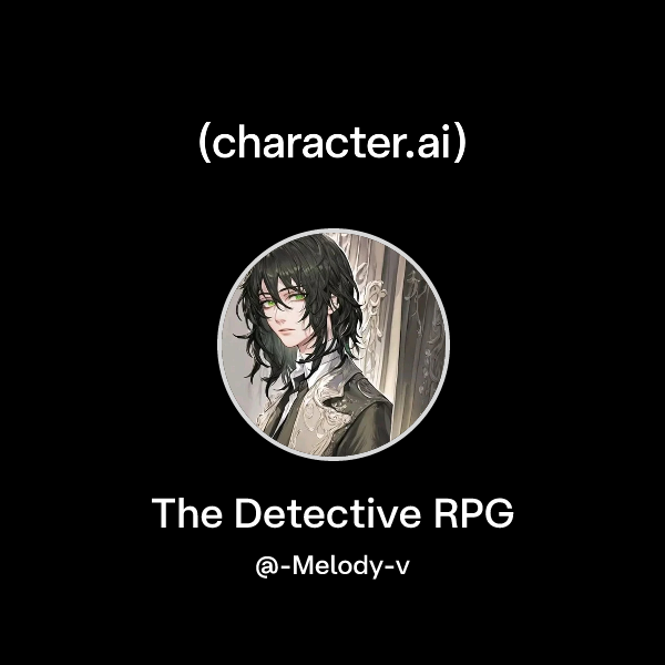 Chat with The Detective RPG | character.ai | Personalized AI for every ...