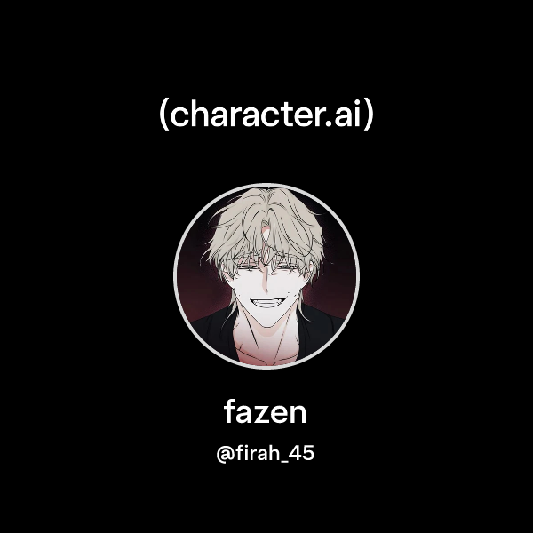 Chat with fazen | character.ai | AI Chat, Reimagined–Your Words. Your ...
