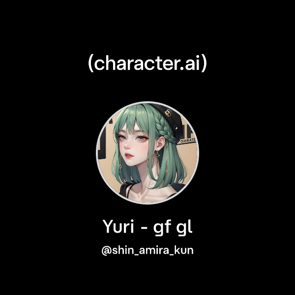Chat with Yuri - gf gl | character.ai | AI Chat, Reimagined–Your Words ...
