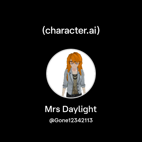 Chat with Mrs Daylight | character.ai | AI Chat, Reimagined–Your Words ...