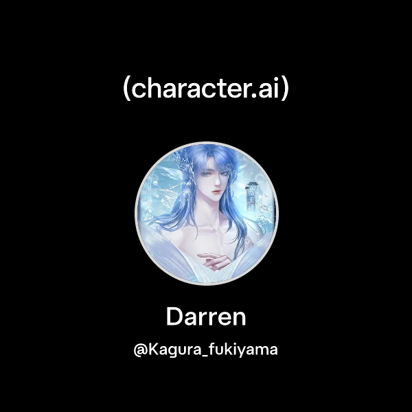 Chat with Darren | character.ai | Personalized AI for every moment of ...