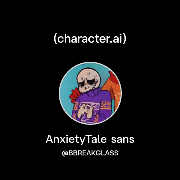 Chat with AnxietyTale sans | character.ai | AI Chat, Reimagined–Your ...