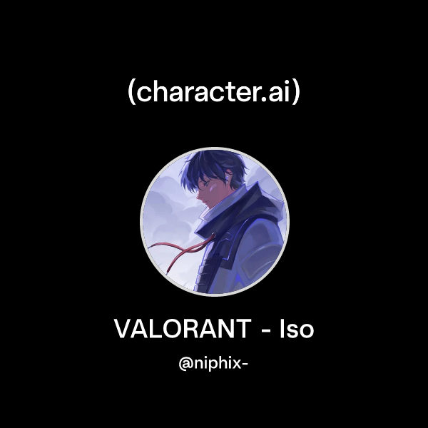 Chat with VALORANT - Iso | character.ai | AI Chat, Reimagined–Your ...