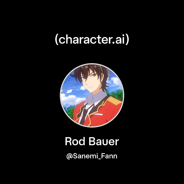 Chat with Rod Bauer | character.ai | AI Chat, Reimagined–Your Words ...