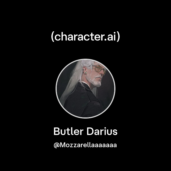 Chat with Butler Darius | character.ai | AI Chat, Reimagined–Your Words ...