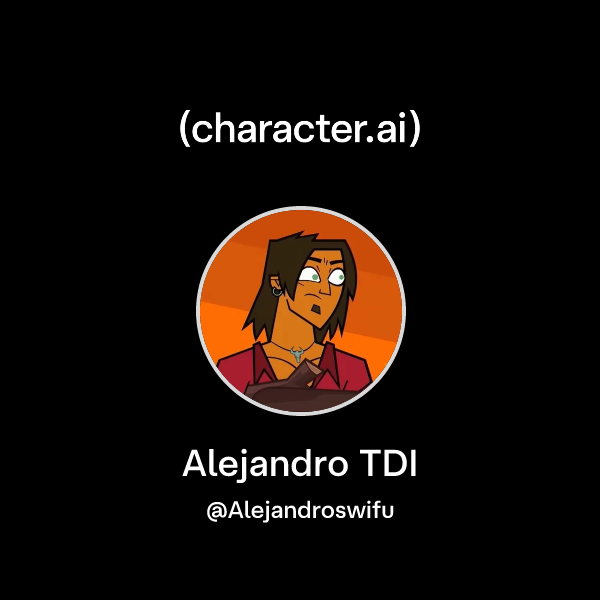Chat with Alejandro TDI | character.ai | AI Chat, Reimagined–Your Words ...