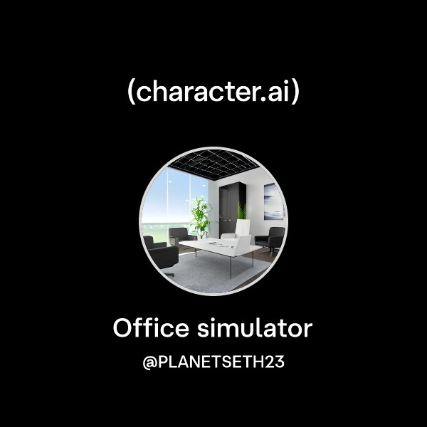 Chat with Office simulator | character.ai | Personalized AI for every ...