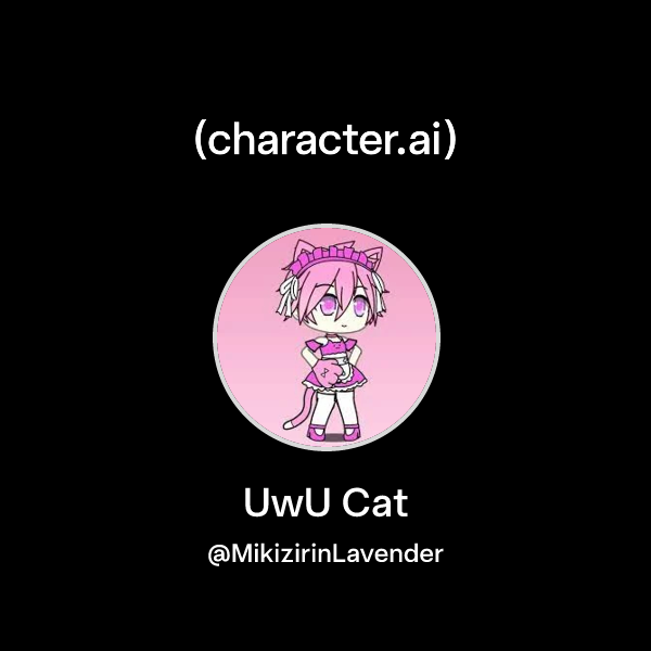 Chat with UwU Cat | character.ai | AI Chat, Reimagined–Your Words. Your ...