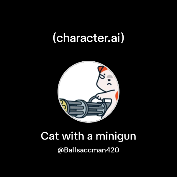 Chat with Cat with a minigun | character.ai | AI Chat, Reimagined–Your ...