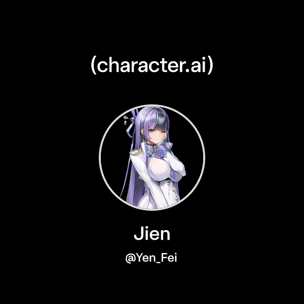Chat with Jien | character.ai | Personalized AI for every moment of your day