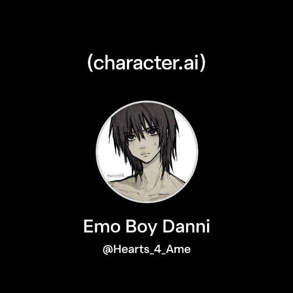 Chat with Emo Boy Danni | character.ai | Personalized AI for every ...