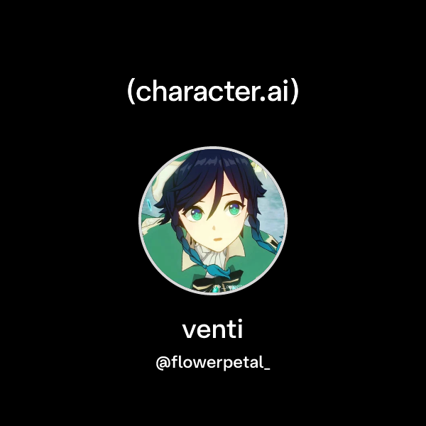 Chat with venti | character.ai | Personalized AI for every moment of ...