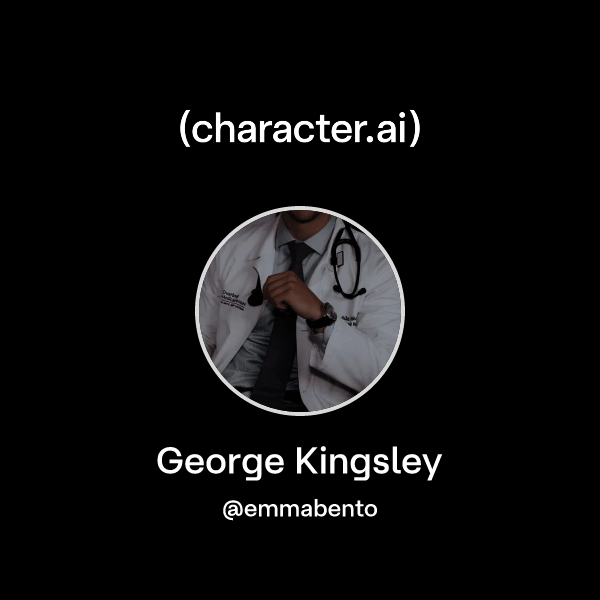 Chat with George Kingsley | character.ai | AI Chat, Reimagined–Your ...
