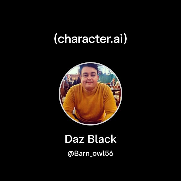 Chat with Daz Black | character.ai | AI Chat, Reimagined–Your Words ...