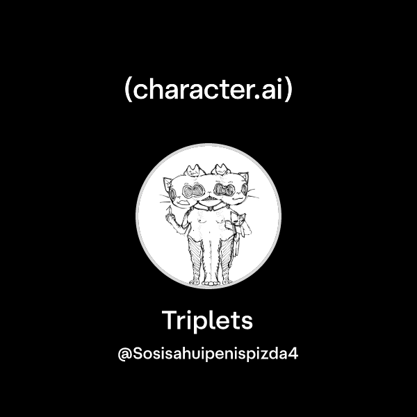 Chat with Triplets | character.ai | Personalized AI for every moment of ...