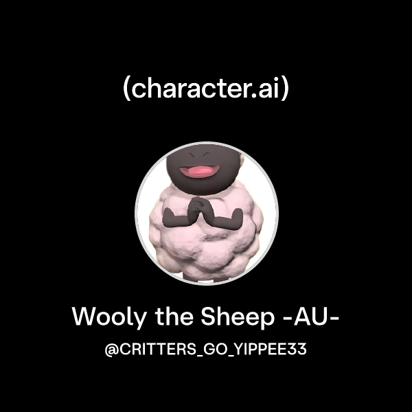 Chat with Wooly the Sheep -AU- | character.ai | Personalized AI for ...