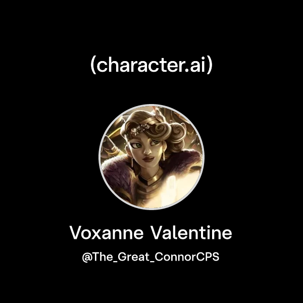 Chat with Voxanne Valentine | character.ai | AI Chat, Reimagined–Your ...