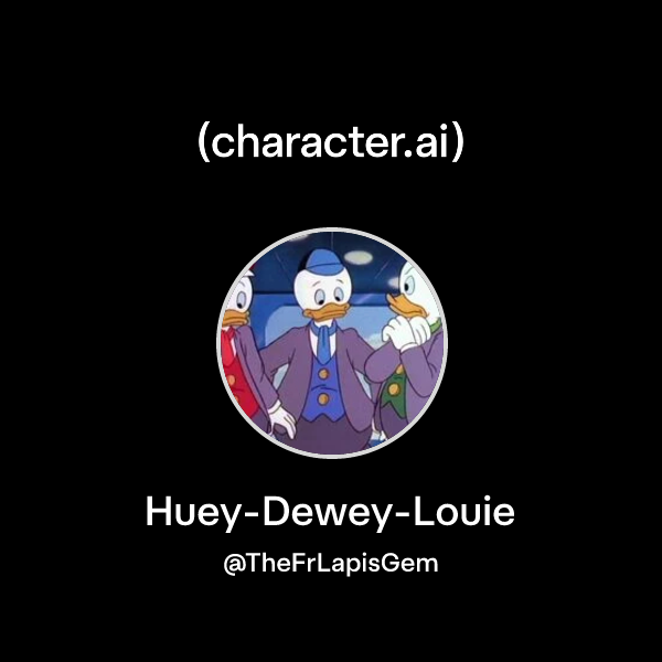 Chat with Huey-Dewey-Louie | character.ai | AI Chat, Reimagined–Your ...