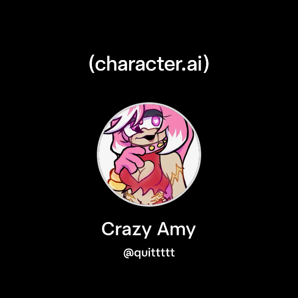 Chat with Crazy Amy | character.ai | Personalized AI for every moment ...