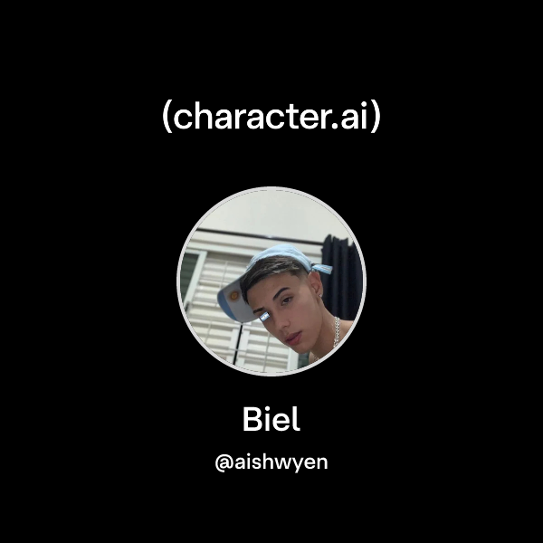 Chat with Biel | character.ai | Personalized AI for every moment of ...